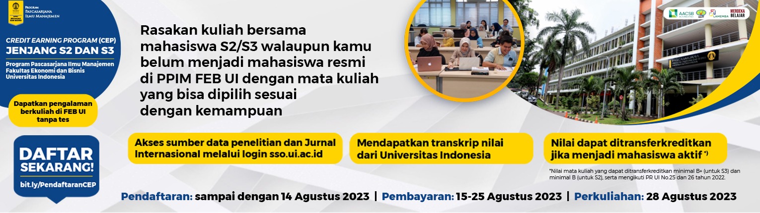 Program Pascasarjana Ilmu Manajemen Fakultas Ekonomi dan Bisnis Universitas Indonesia