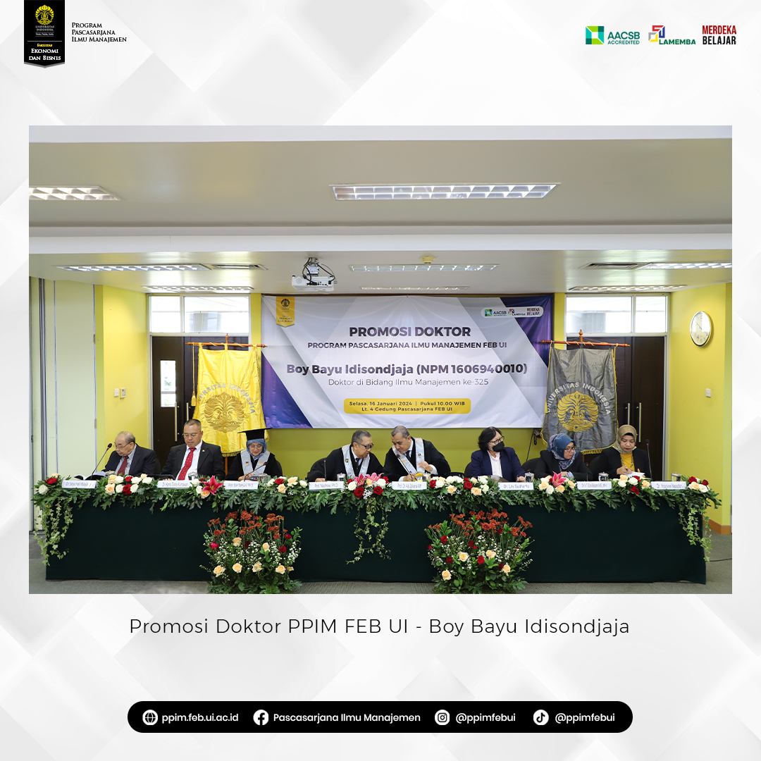 Promosi Doktor Boy Bayu Idisondjaja (Selasa, 16 Januari 2024) – Program Pascasarjana Ilmu ...