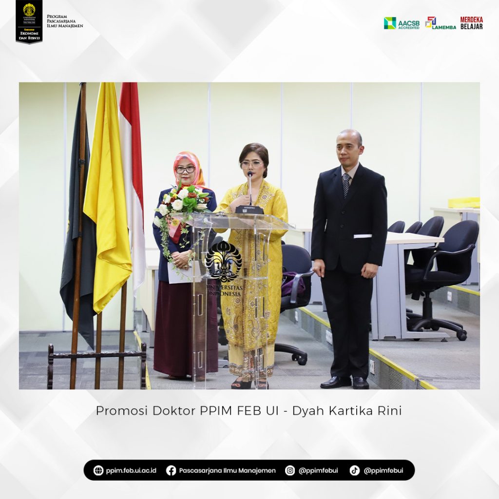 Promosi Doktor Dyah Kartika Rini (Rabu, 17 Januari 2024) – Program Pascasarjana Ilmu Manajemen ...