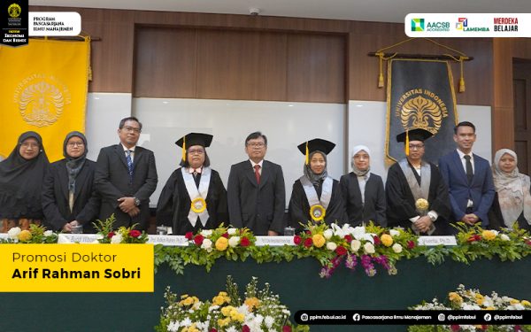 Promosi Doktor Arif Rahman Sobri (Senin, 22 Januari 2024) – Program Pascasarjana Ilmu Manajemen ...